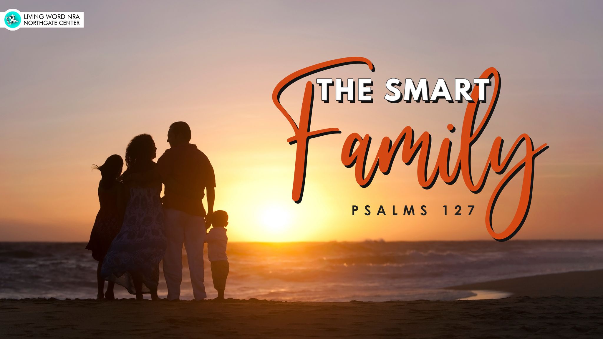 The Smart Family – Living Word NRA