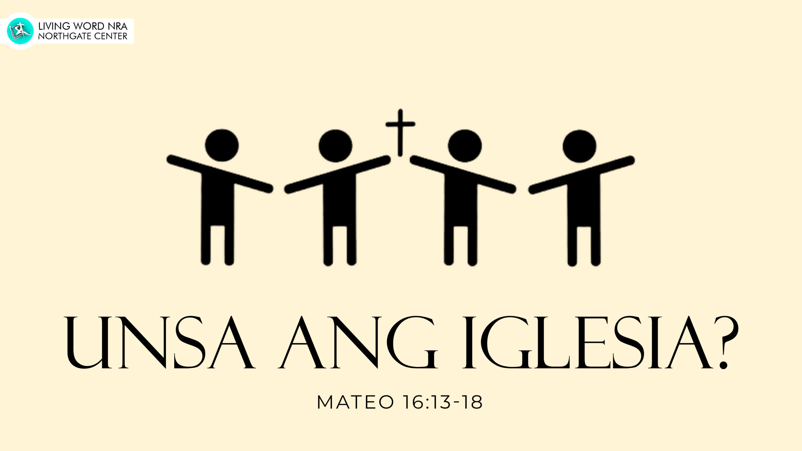 Unsa Ang Iglesia? – Living Word NRA