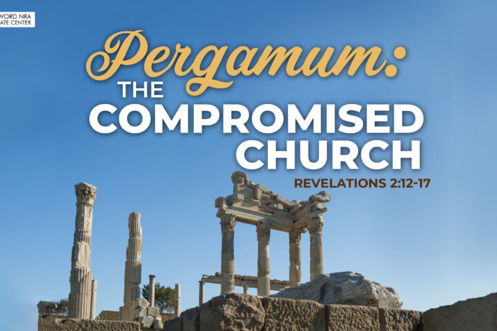 LETTERS TO THE SEVEN CHURCHES – Living Word NRA