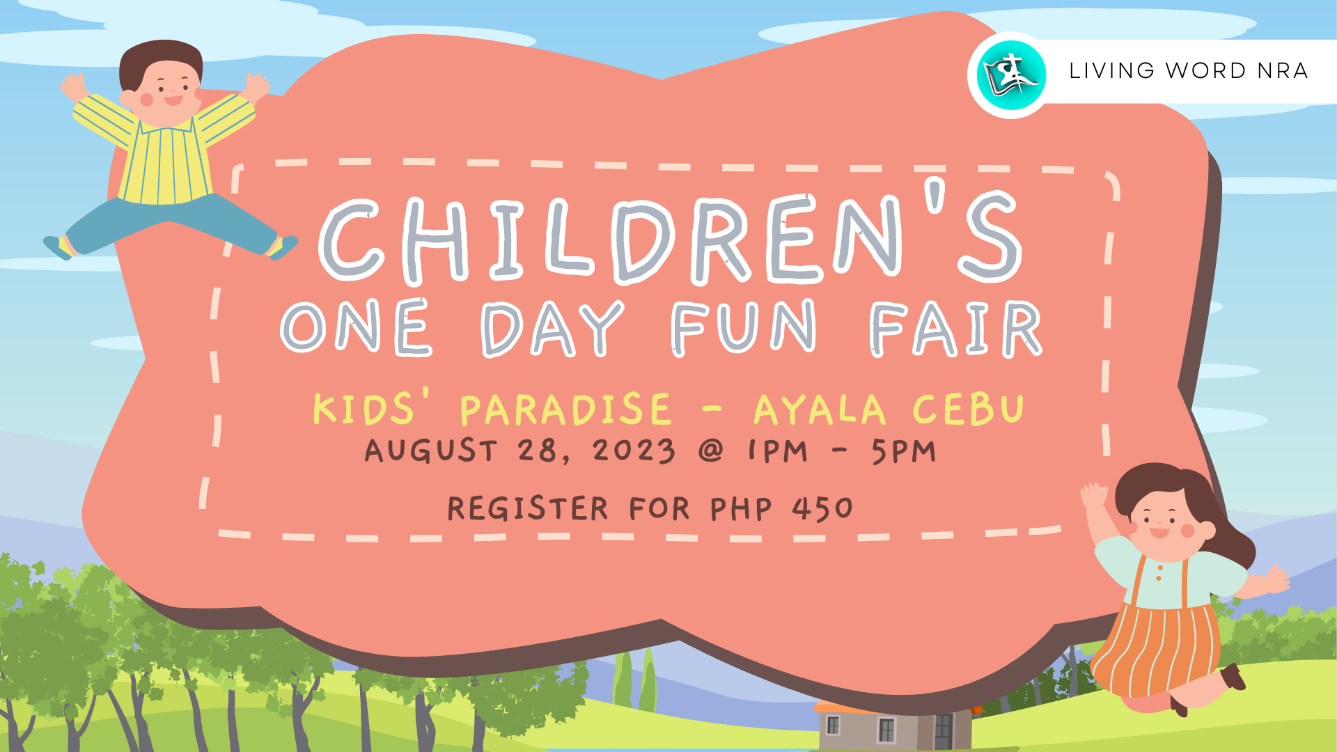 Children Ministry’s One-Day Fun Fair – Living Word NRA