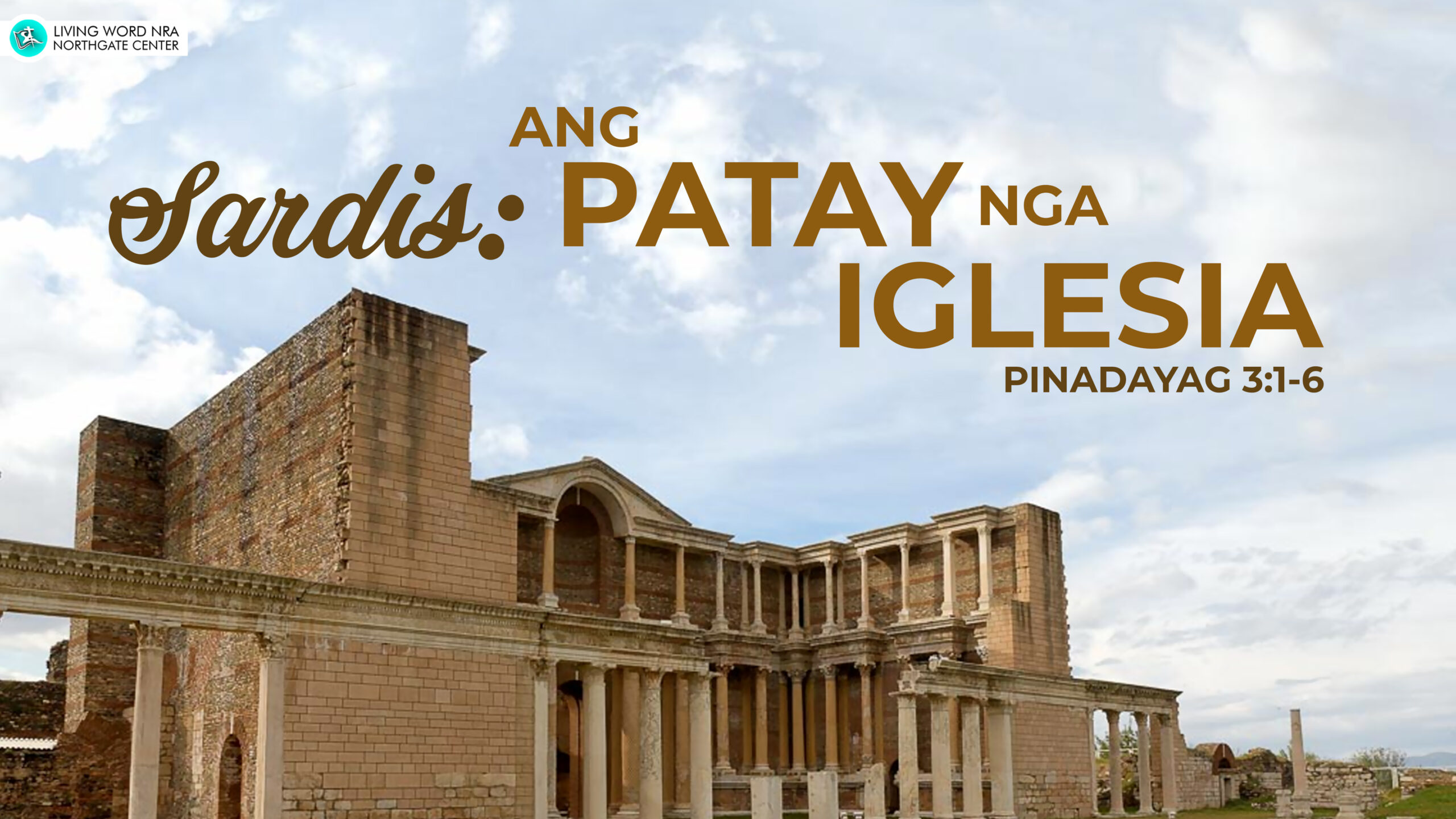 Sardis: Ang Patay Nga Iglesia – Living Word NRA
