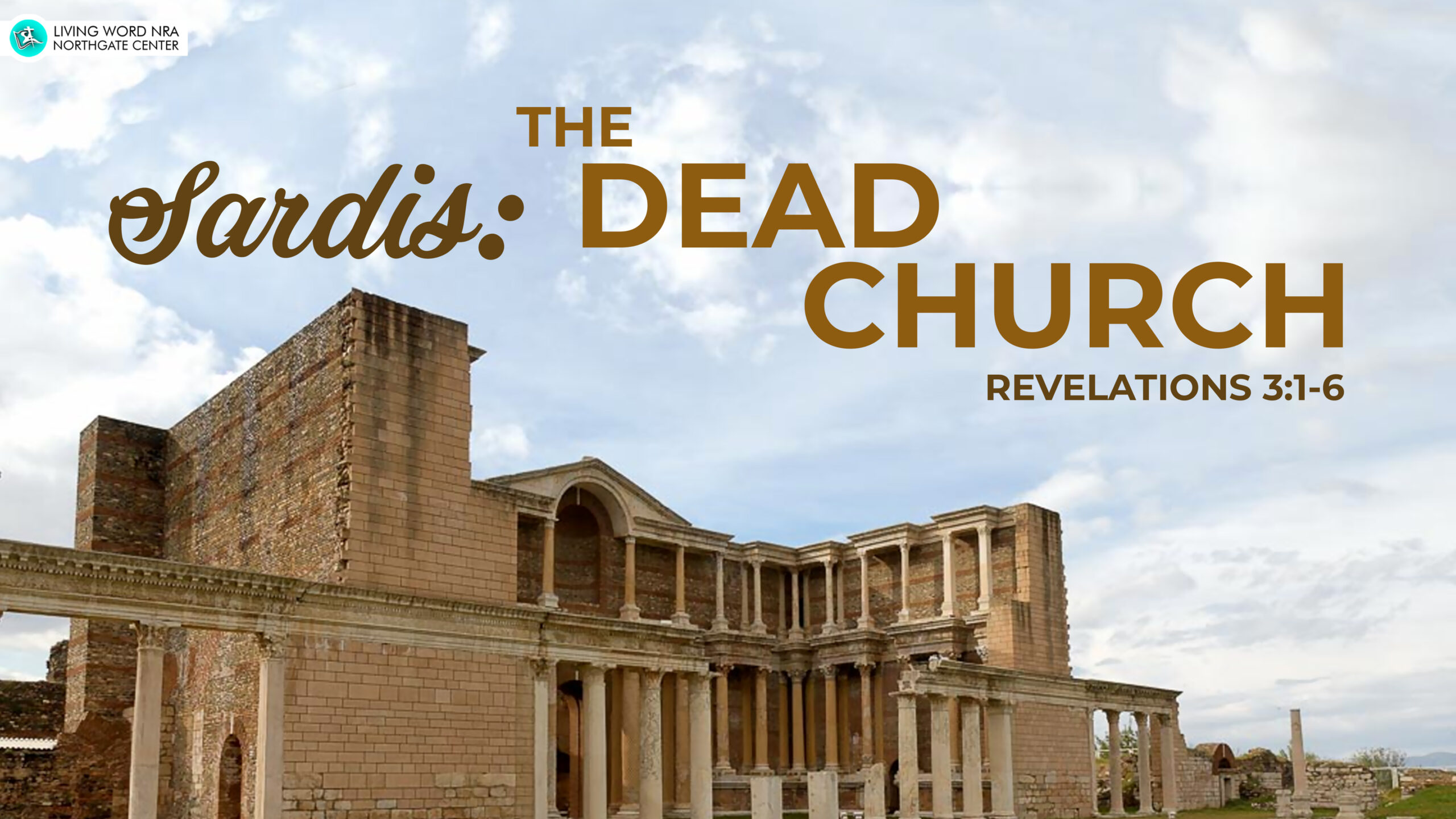 Sardis: The Dead Church – Living Word NRA