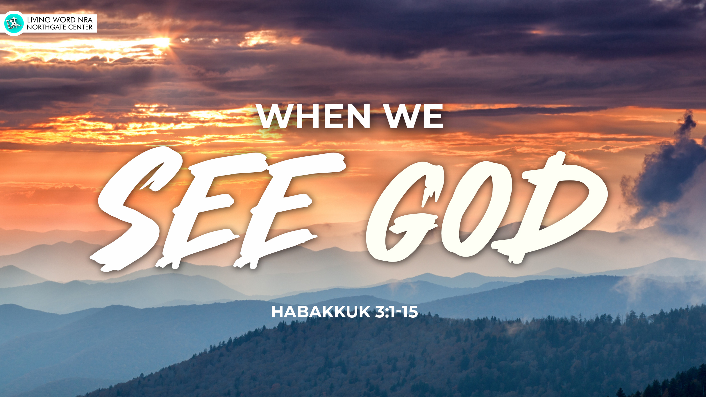 When We See God – Living Word NRA