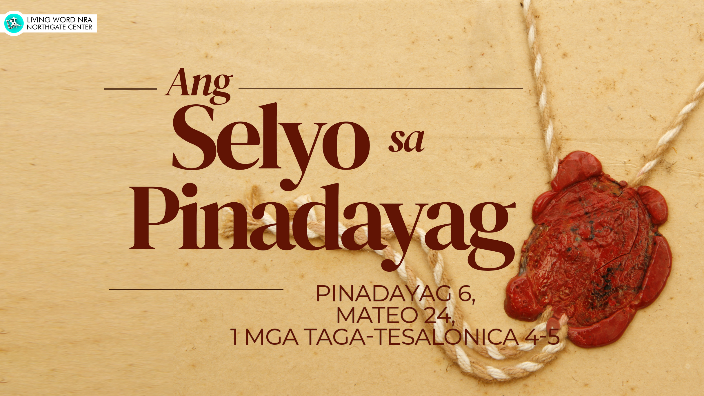 Ang Selyo Sa Pinadayag – Living Word NRA