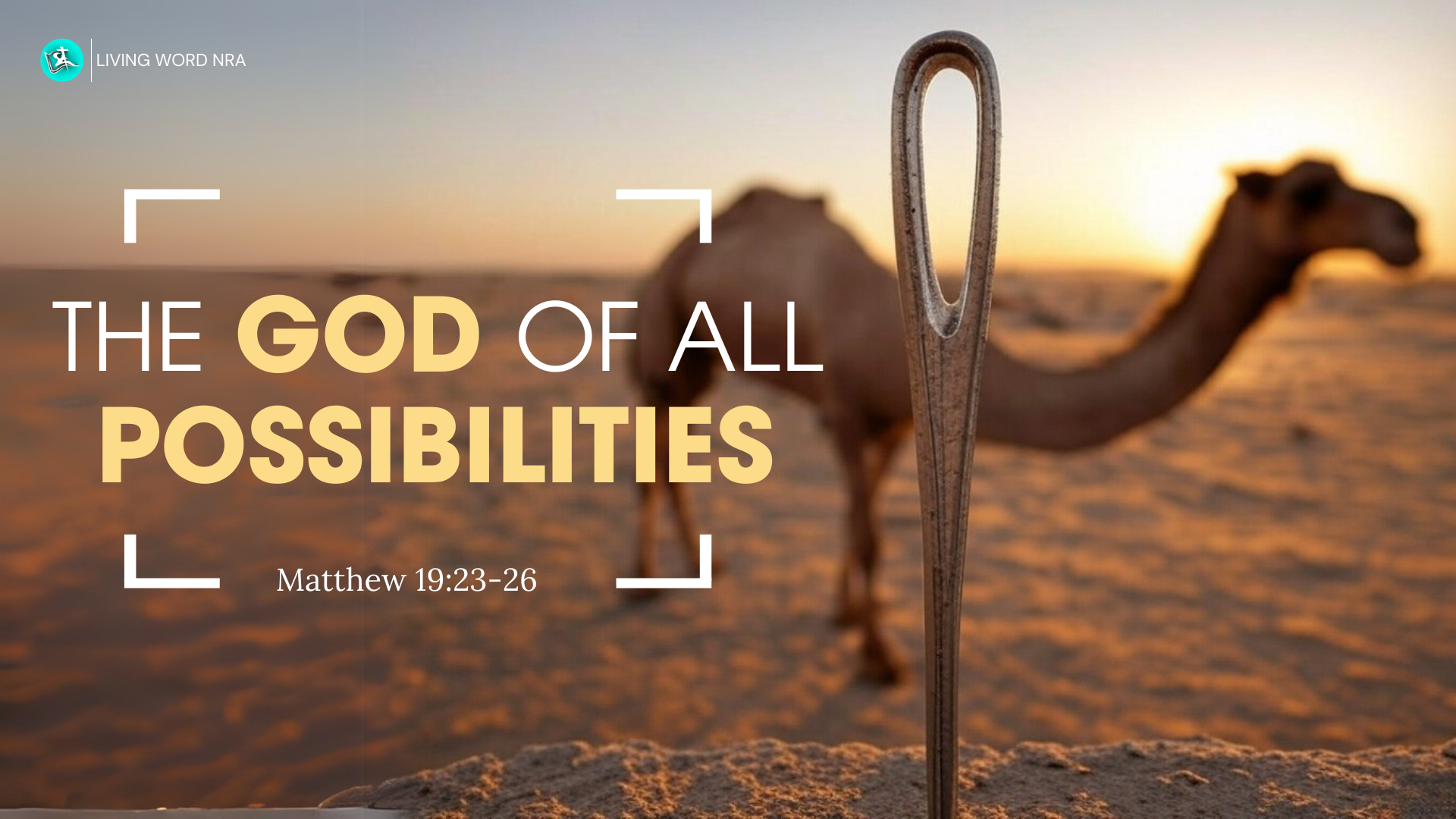 The God of All Possibilities – Living Word NRA